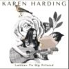 Karen Harding Shares “Letter to My Friend” and Releases Full Debut EP ...