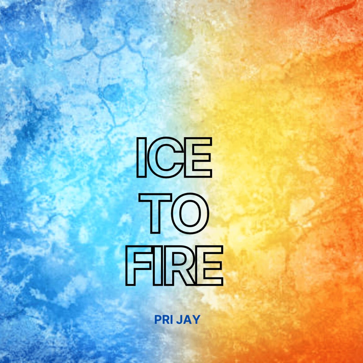 Pri Jay dropped groovy new song 'Ice to Fire' | Illustrate Magazine