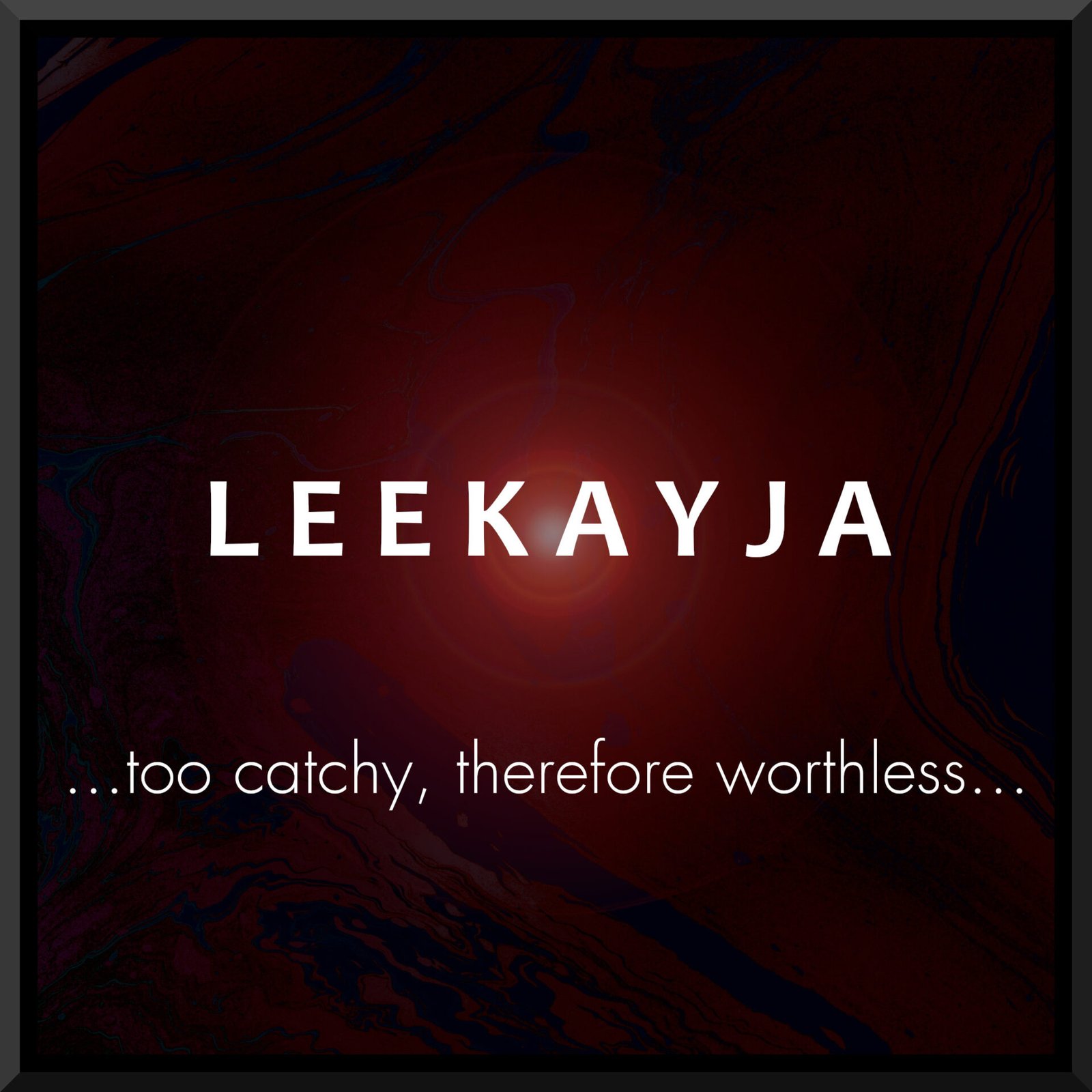 too catchy, therefore worthless by LEEKAYJA: EP Review | Illustrate ...
