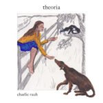 Theoria by CHARLIE RAUH: Album Review | Illustrate Magazine