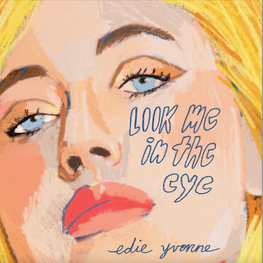 Look Me In the Eye by Edie Yvonne: Review | Illustrate Magazine